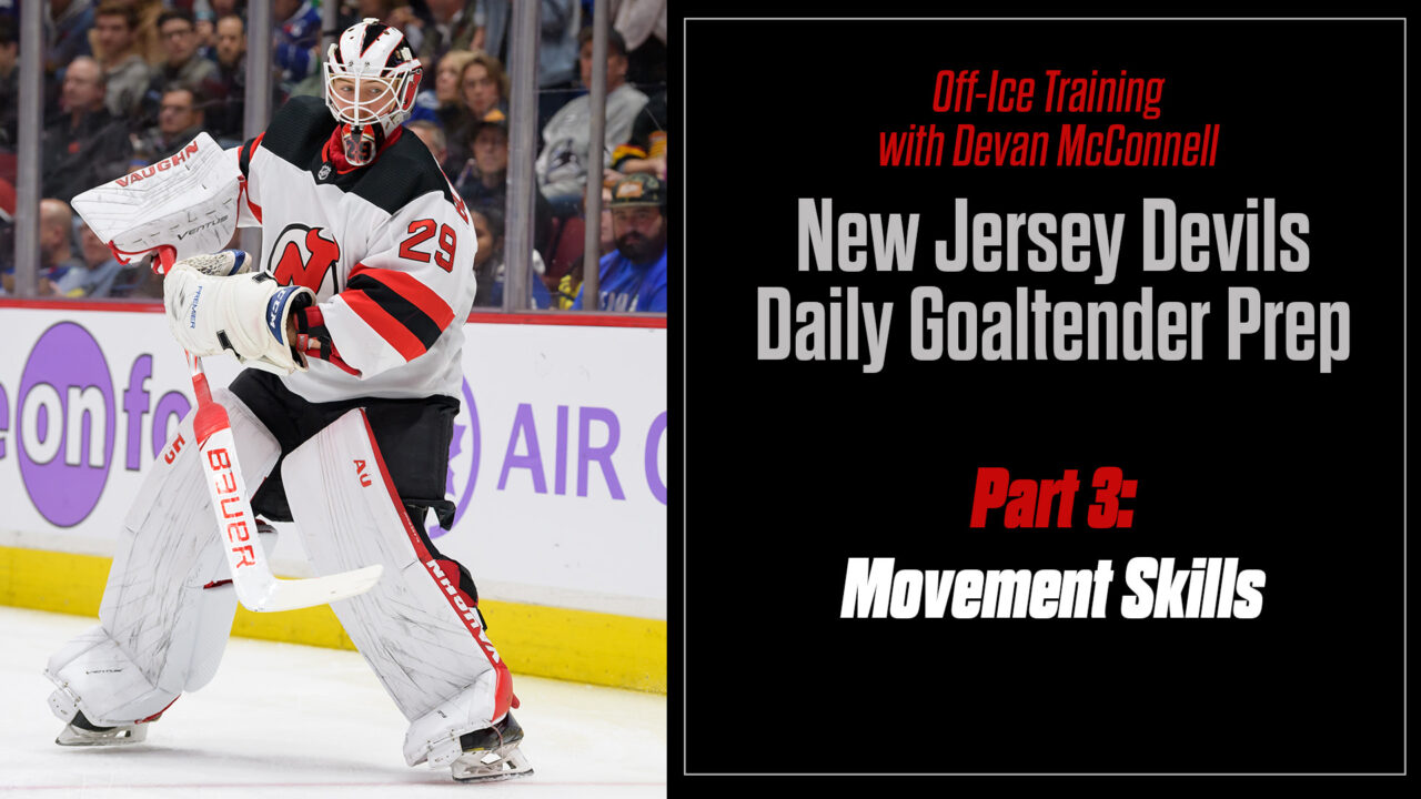 Off-Ice: Devan McConnell: New Jersey Devils Daily Goaltender Prep Part ...