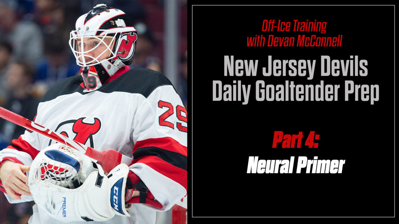 Off-Ice: Devan McConnell: New Jersey Devils Daily Goaltender Prep Part ...